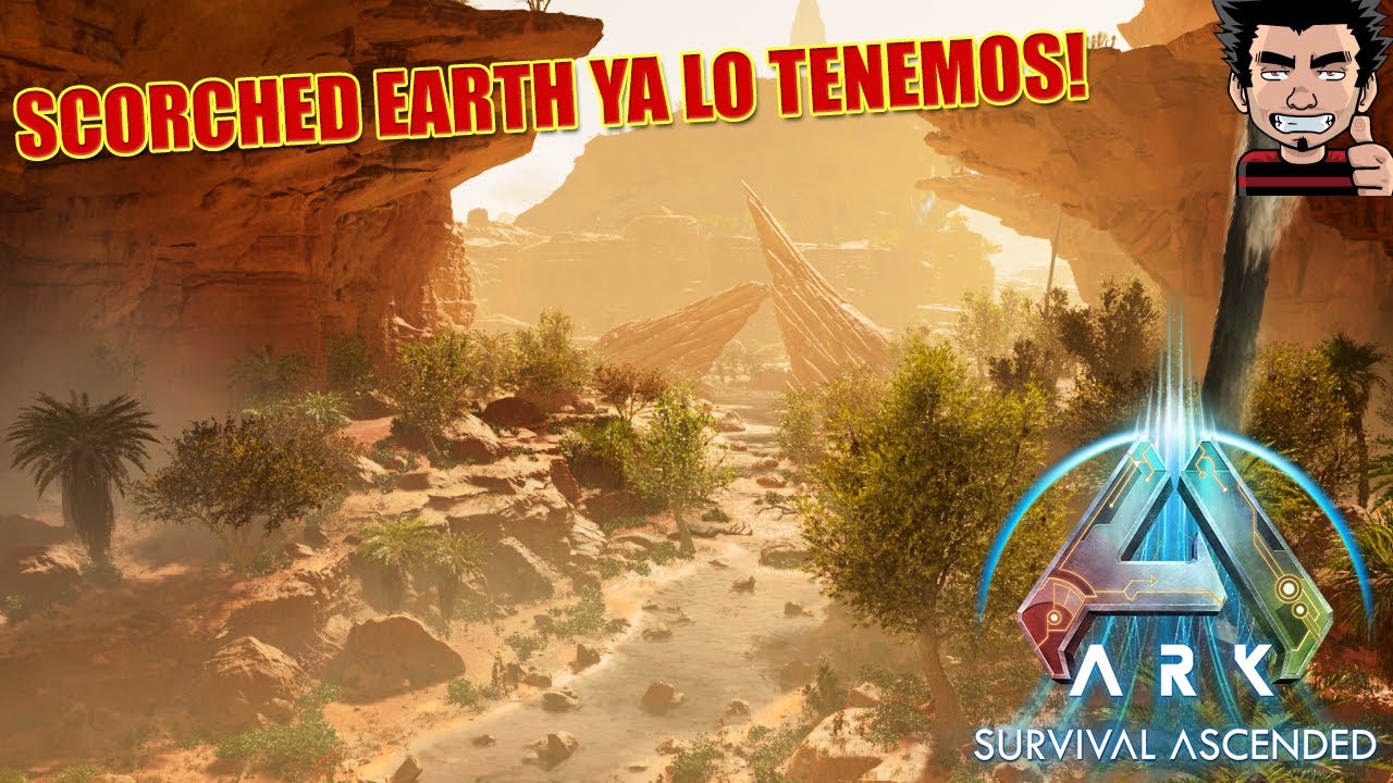 ARK SURVIVAL ASCENDED SCORCHED EARTH MAPA YA ESTA AQUI! EN ESPAÑOL ...