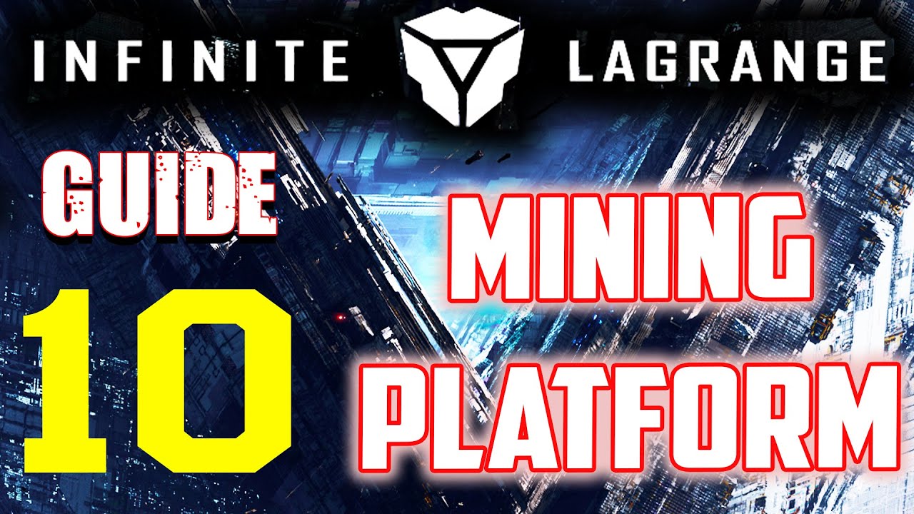Mining Platform Infinite Lagrange Guide 10 - YouTube