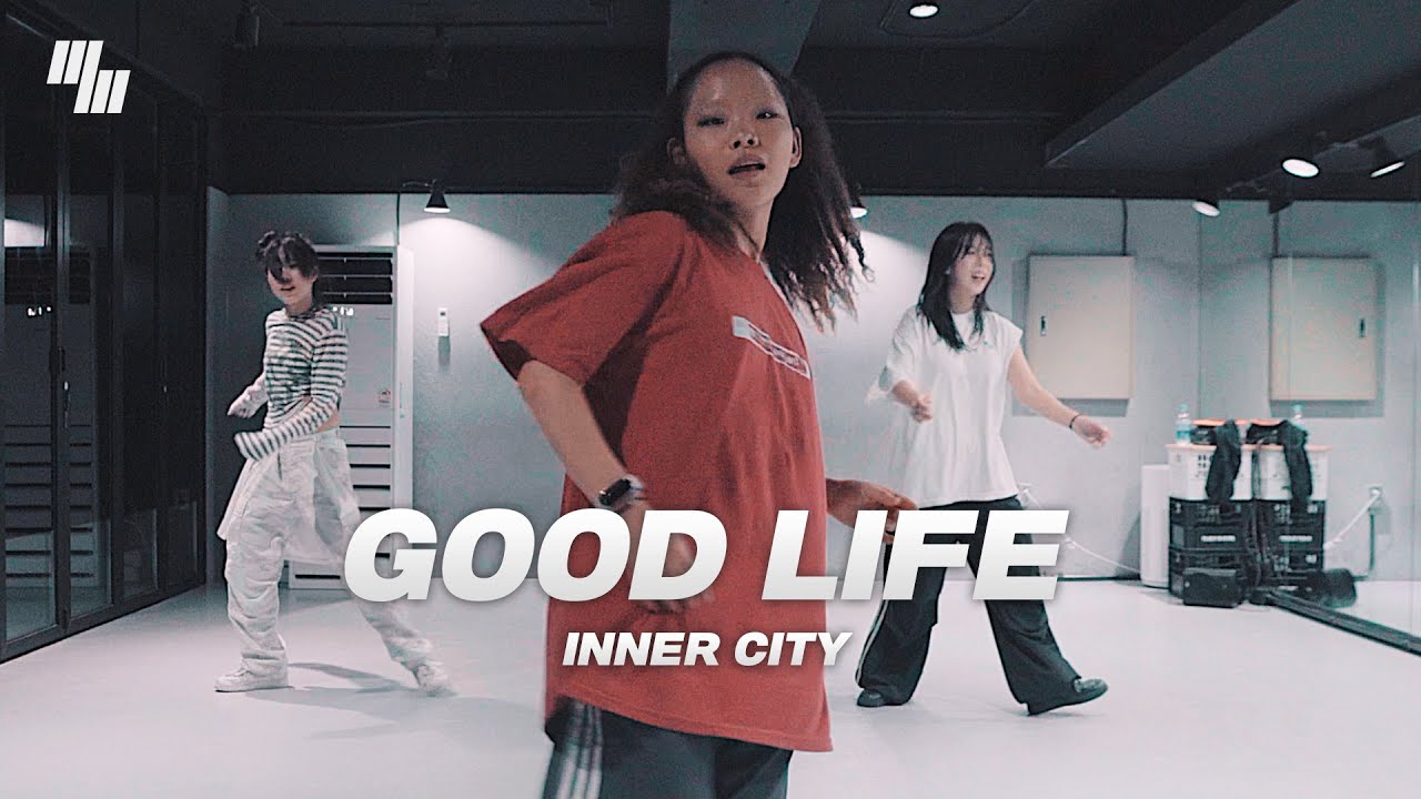 Inner City - Good Life DANCE | Choreography by 현서 HYEONSEO | LJ DANCE ...