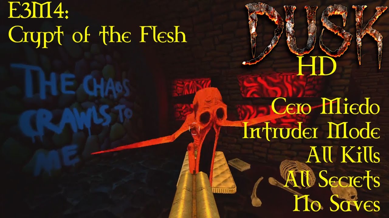 DUSK HD | Cero Miedo/Intruder Mode, 100% | E3M4: Crypt of the Flesh ...