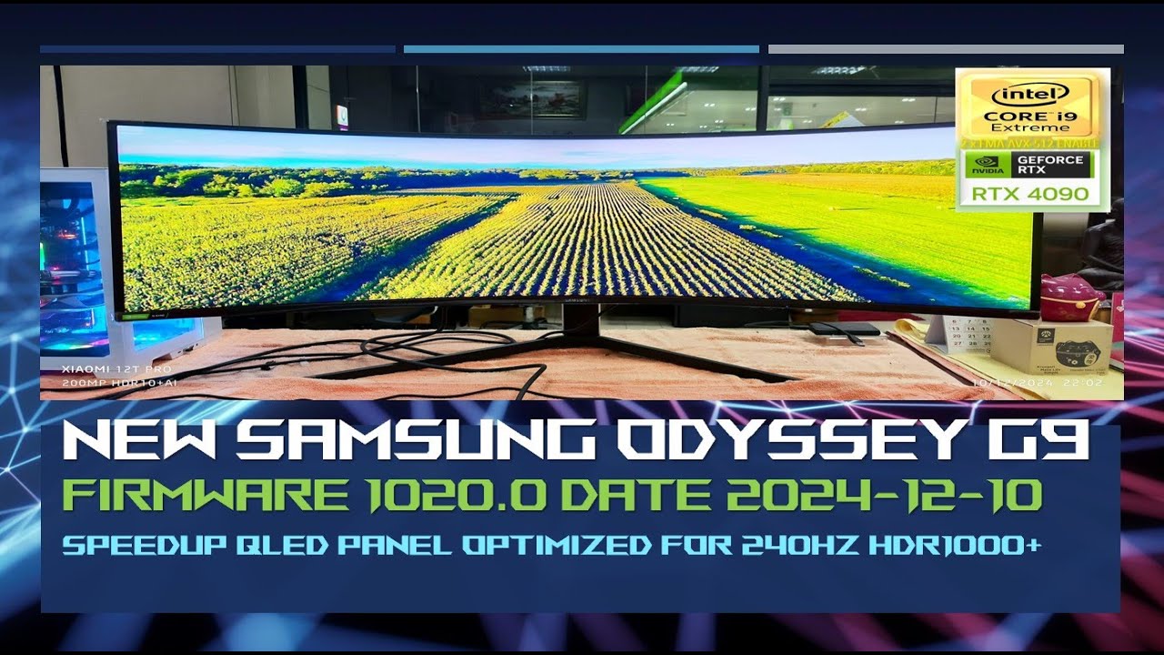 ชมประสิทธิภาพ Samsung Odyssey G9 Firmware 1020.0 กับการ์ดจอ RTX 4090 คู่กันอีหลี เฮียตี๋ Confirm ...