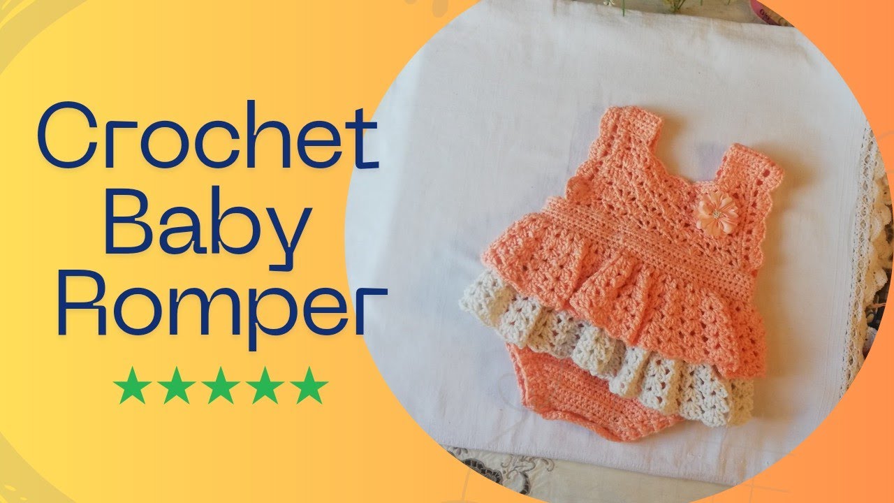 Crochet Baby Romper Full Tutorial | crochet dress 👚 Part 1 - YouTube