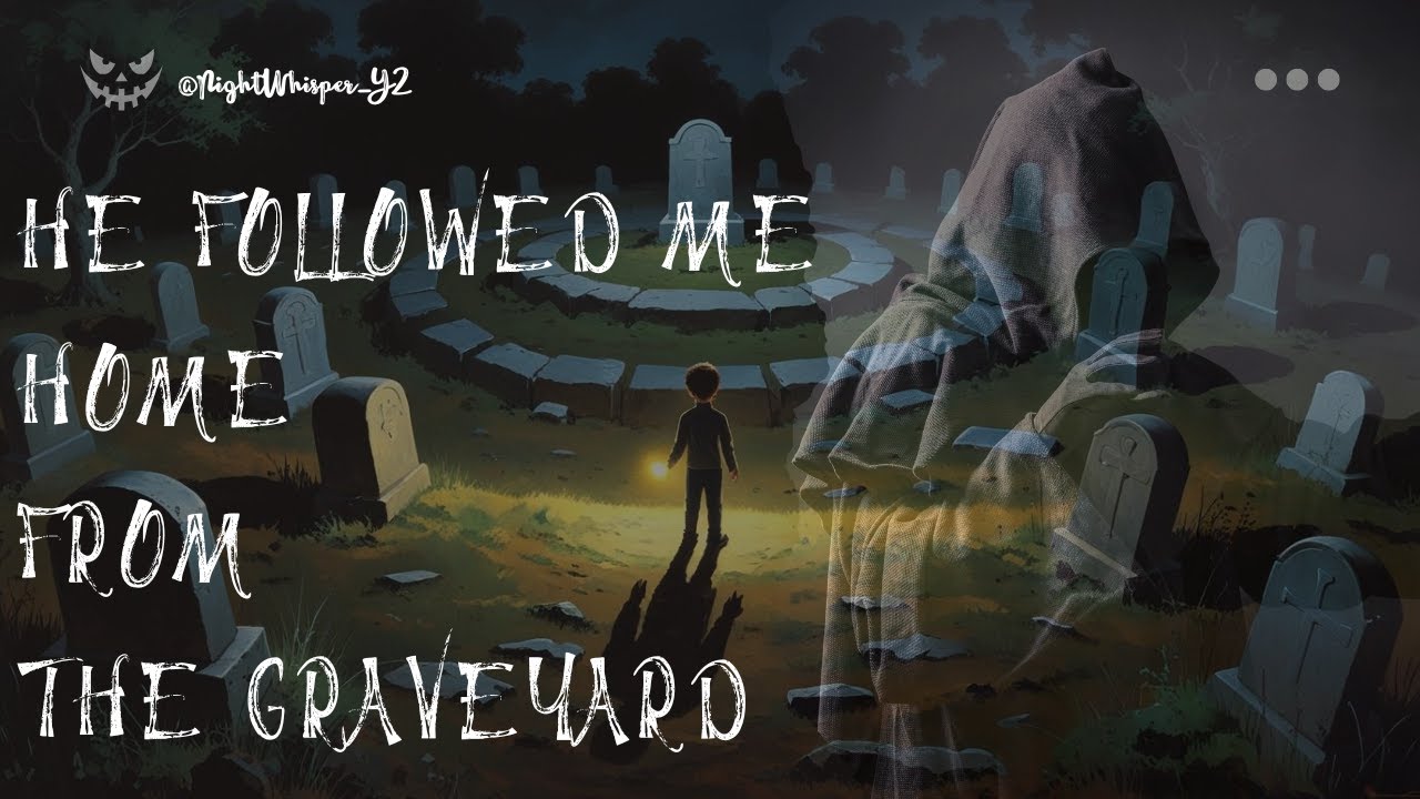 [HORROR] He Followed Me Home From the Graveyard #horror #trueghoststory ...