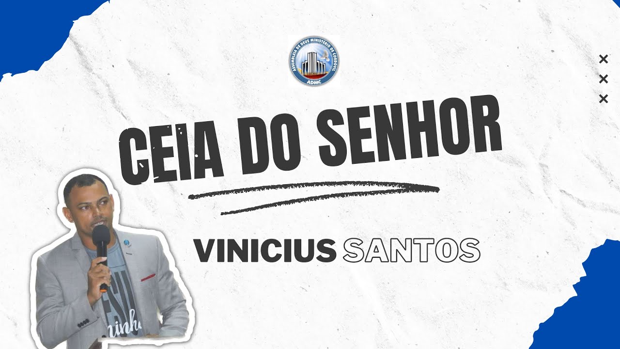 Palavra Ceia do Senhor - Ev Vinicius dos Santos - YouTube