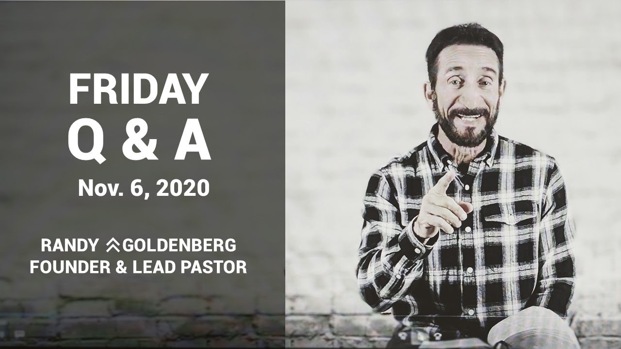Q&A / Randy Goldenberg / FCF Church - YouTube