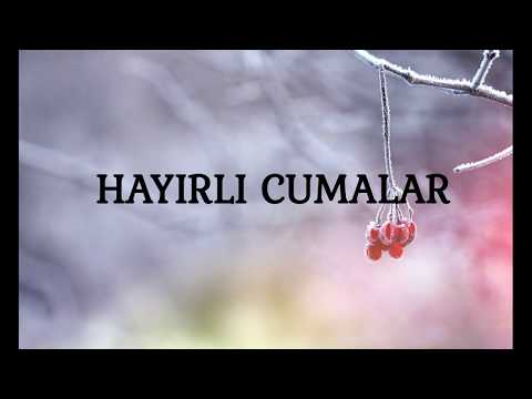EN YENİ CUMA MESAJLARI #CUMA MESAJLARI #HAYIRLI CUMALAR 2019