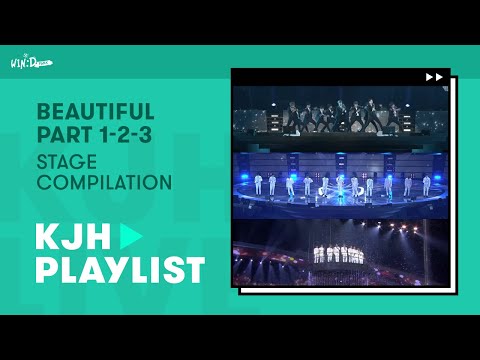 [Playlist] Wanna One (워너원) - Beautiful (뷰티풀) / Beautiful Pt.2 / Beautiful Pt. 3 : Stage Compilation