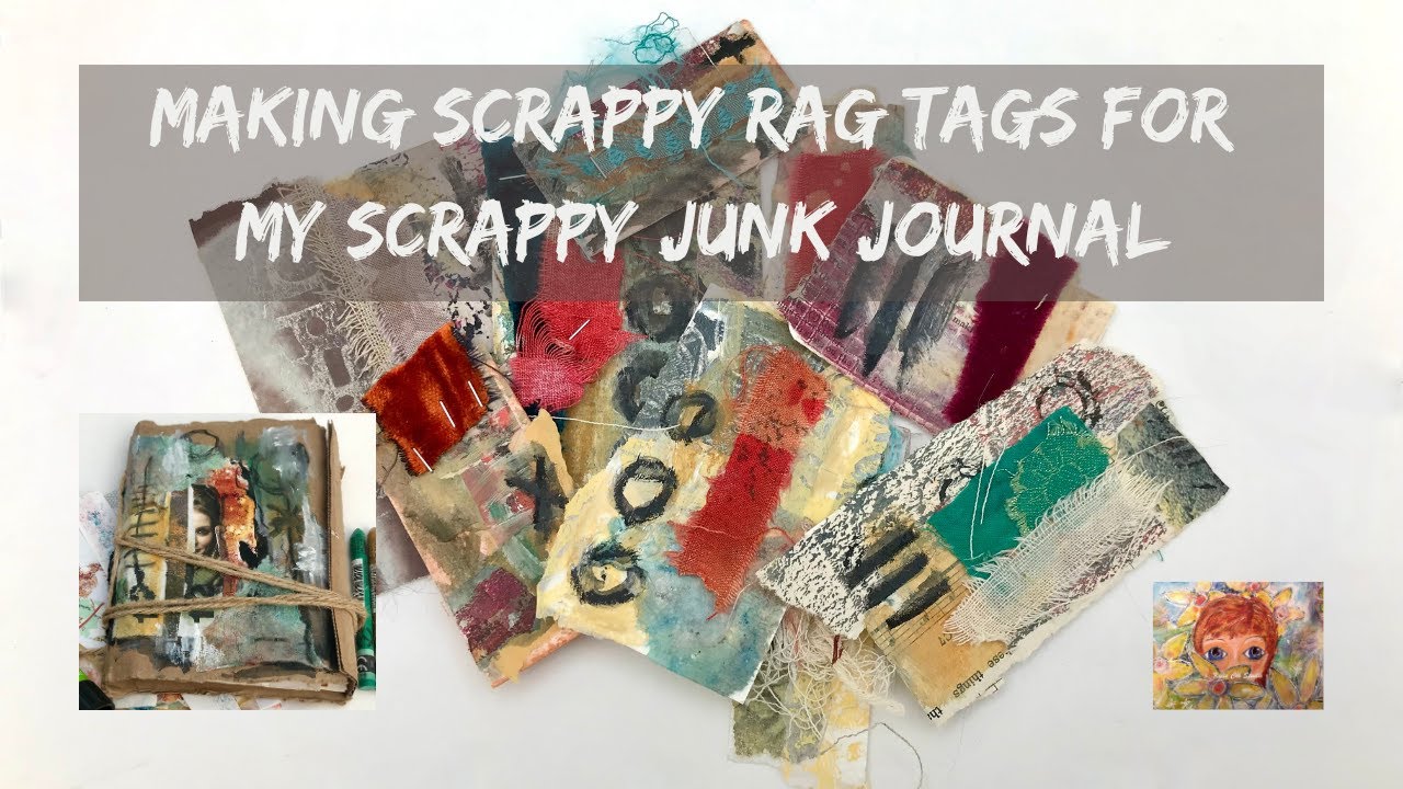 MAKING SCRAPPY RAG TAGS FOR MY SCRAPPY JUNK JOURNAL - YouTube