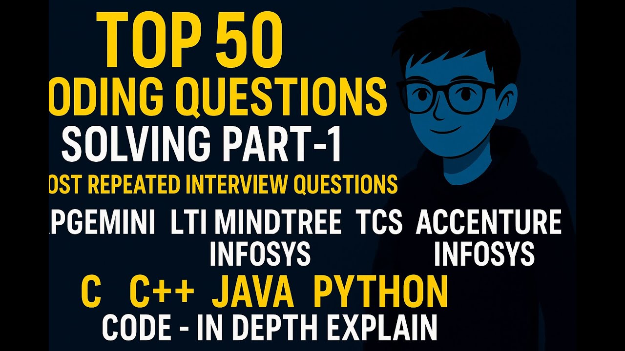 Top 50 Coding Questions Solved | C, C++, Java, Python | Capgemini ...