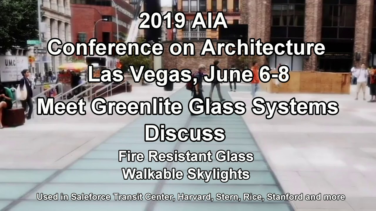 Greenlite Glass Systems at AIA 2019 Conference Vegas - Fire Resistant ...