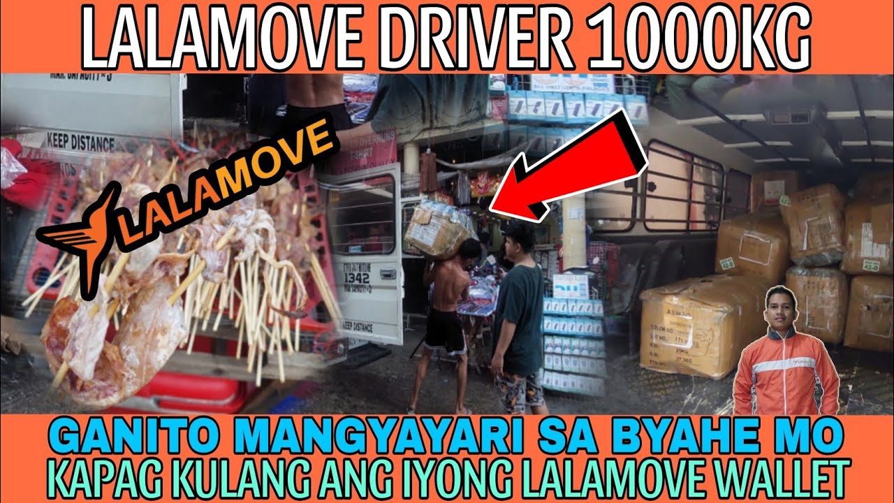 LALAMOVE DRIVER 1000KG-Ganito mangyayari sa byahe mo kapag kulang ka sa ...