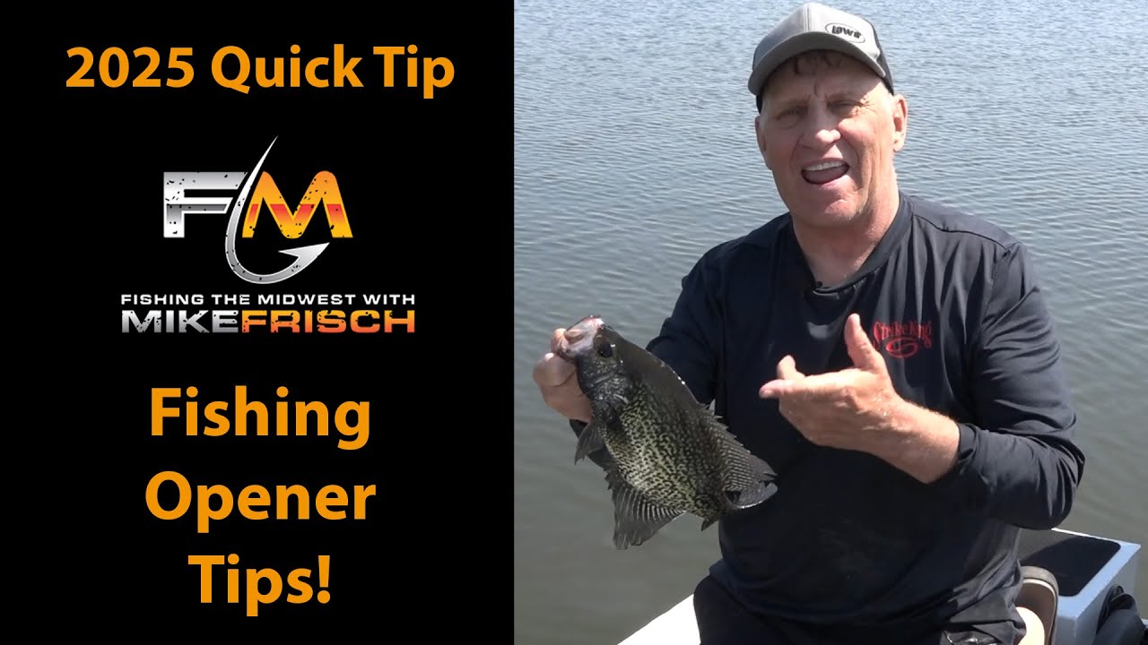 Tips & Tricks for Fishing Opener Success! - 2025 Quick Tip - Fishing