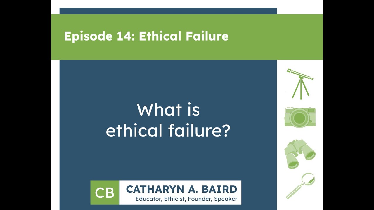 Episode 14: Ethical Failure - YouTube