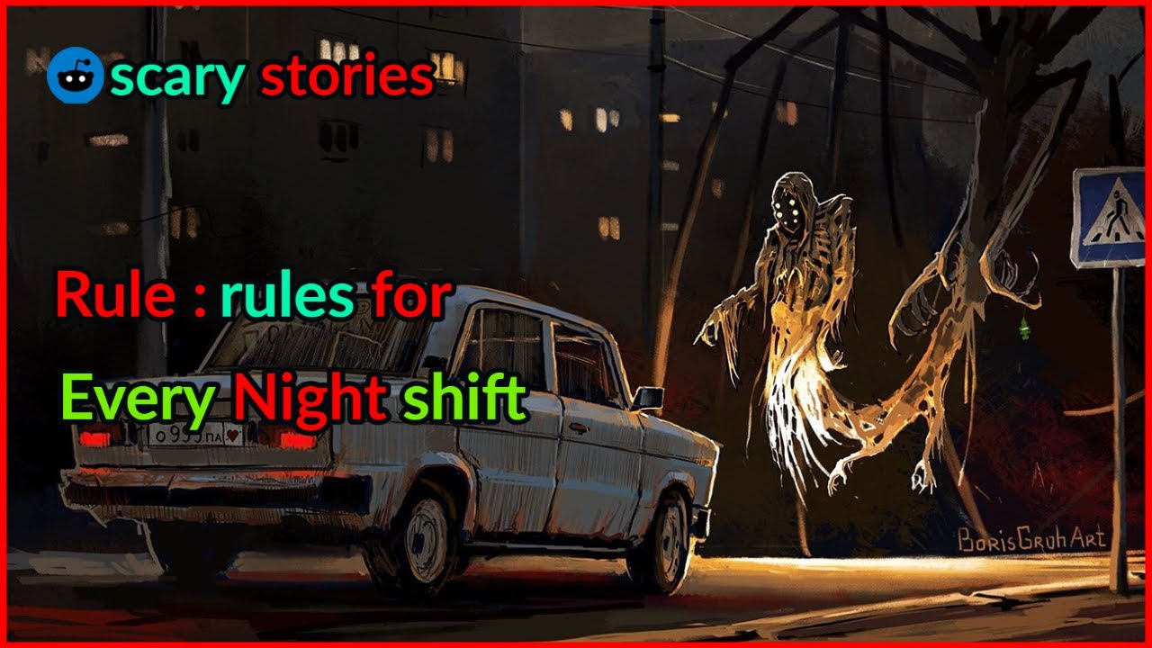 Rule : rules for Every dark Night. [ scary story from r/nosleep keeps ...
