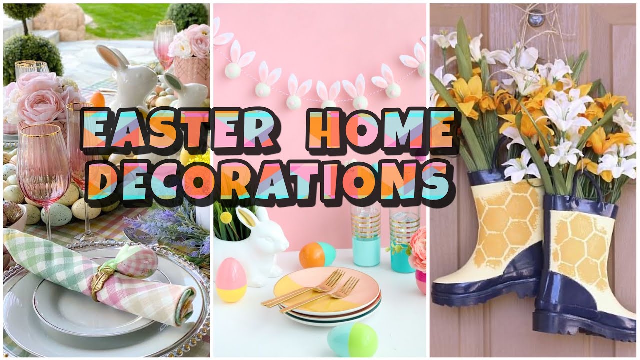 5 Creative Easter Home Decor Ideas to Elevate your Space | Easter HOME ...