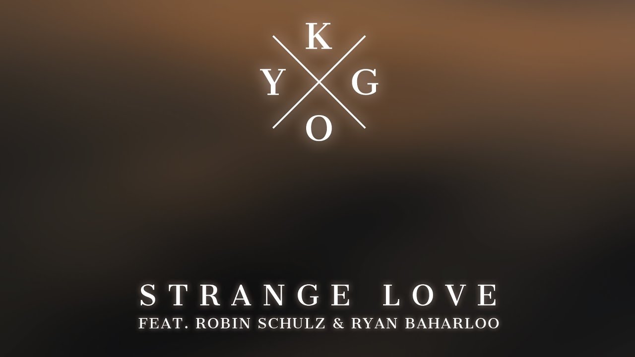 Kygo ft. Ryan Baharloo - Strange Love (Unreleased) - YouTube