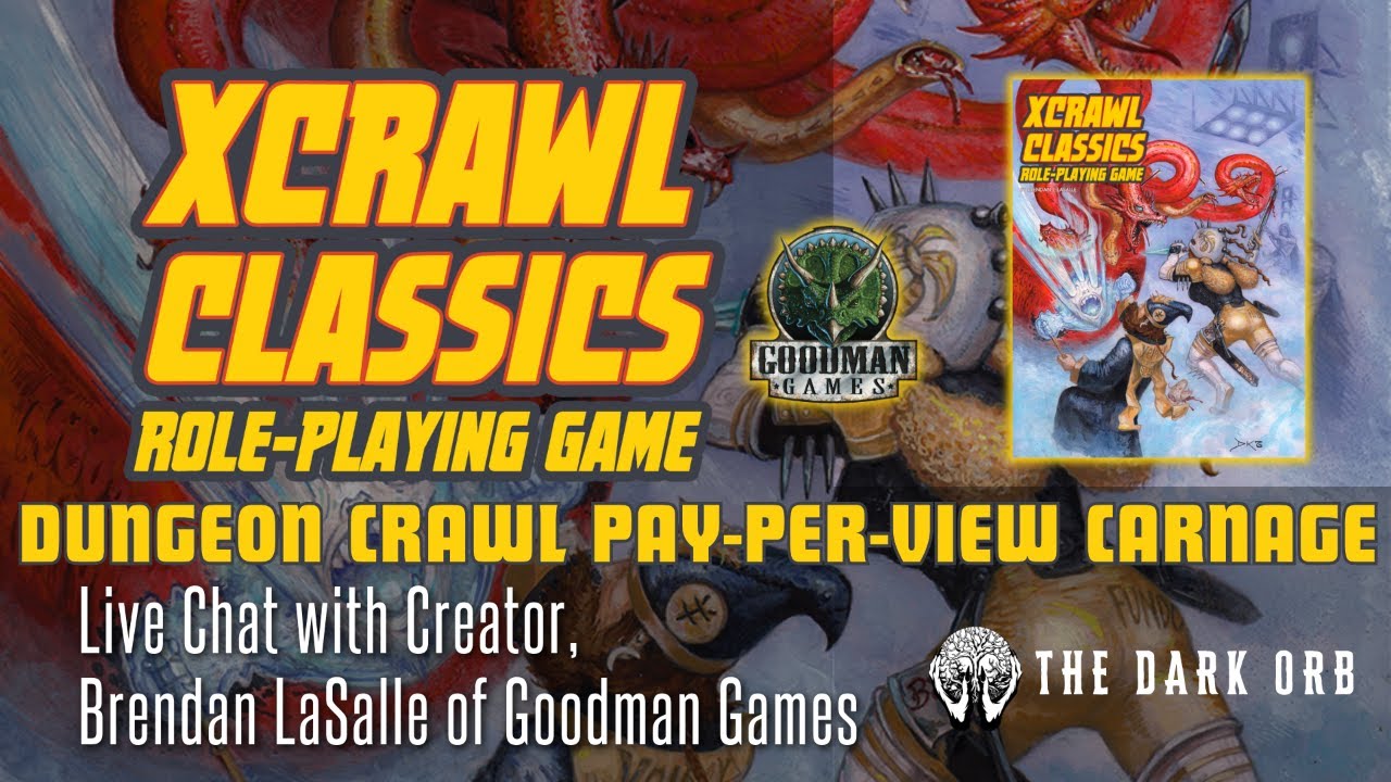 Xcrawl Classics RPG Creator Interview with Brendan LaSalle of Goodman ...