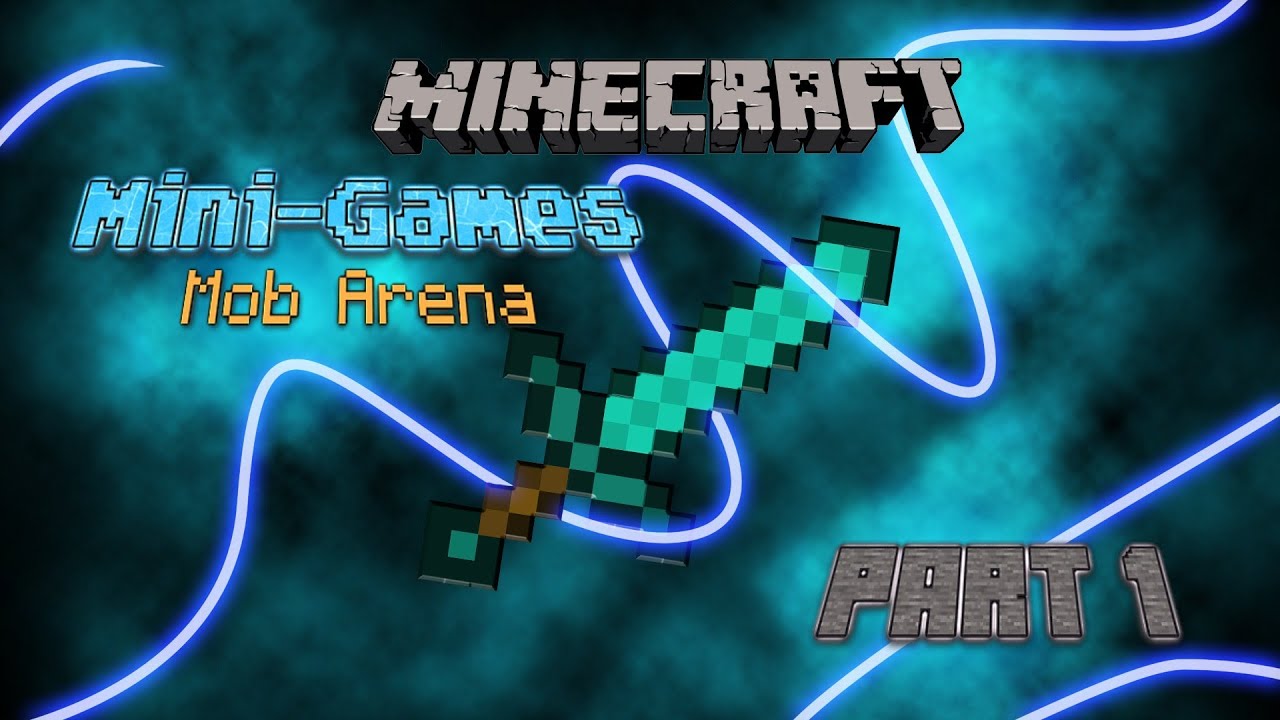 Minecraft: Minigame Funny Moments! | Mob Arena Part 1 - YouTube