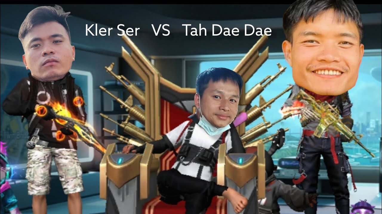 Top karen player. Free fire competition Kler Ser vs Tah Dae Dae - YouTube