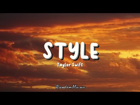 Taylor Swift - Style (Lyrics) - YouTube