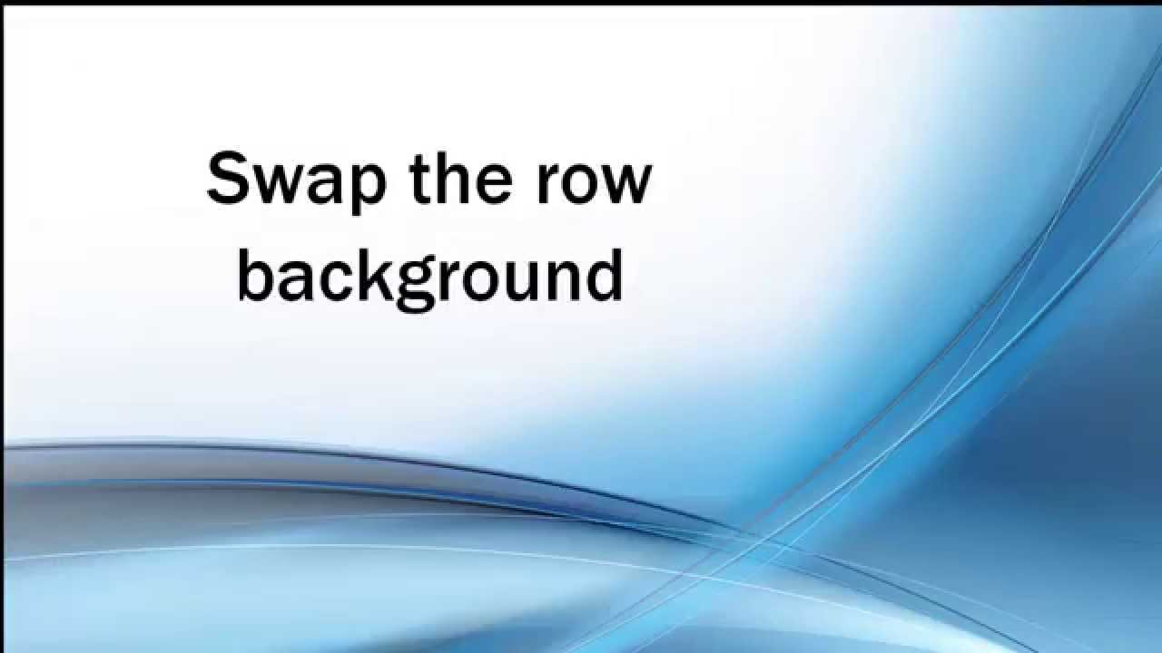 Swap The Row Background YouTube swap-the-row-background-youtube