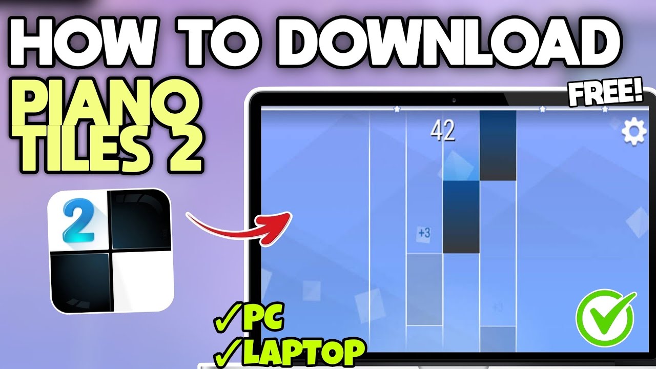 How to Download and Play PIANO TILES 2 on PC or Laptop - Easy Step-by ...