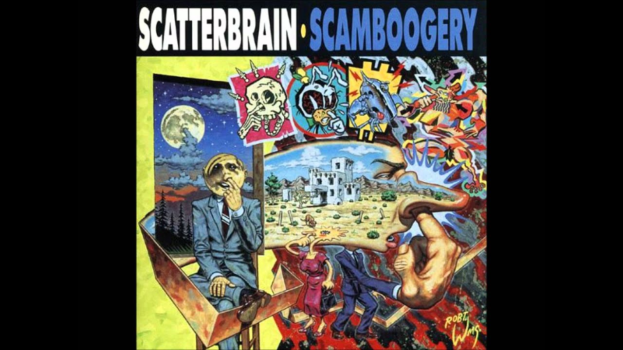 Scatterbrain - Scamboogery - YouTube