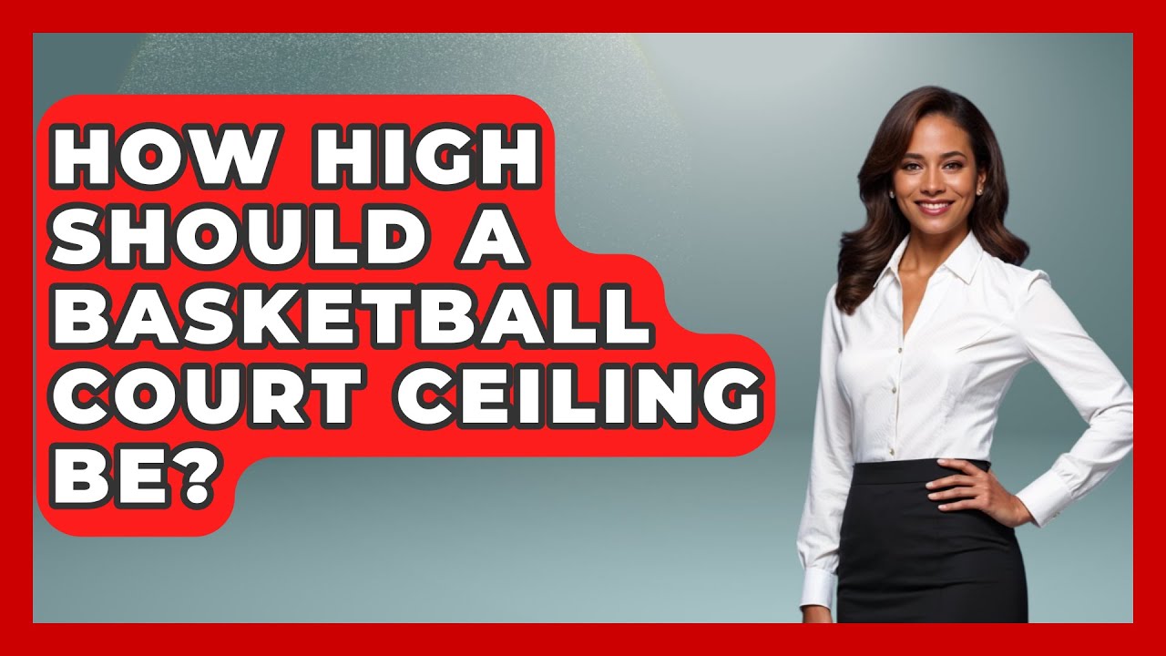 How High Should A Basketball Court Ceiling Be? - The Basketball Xpert ...