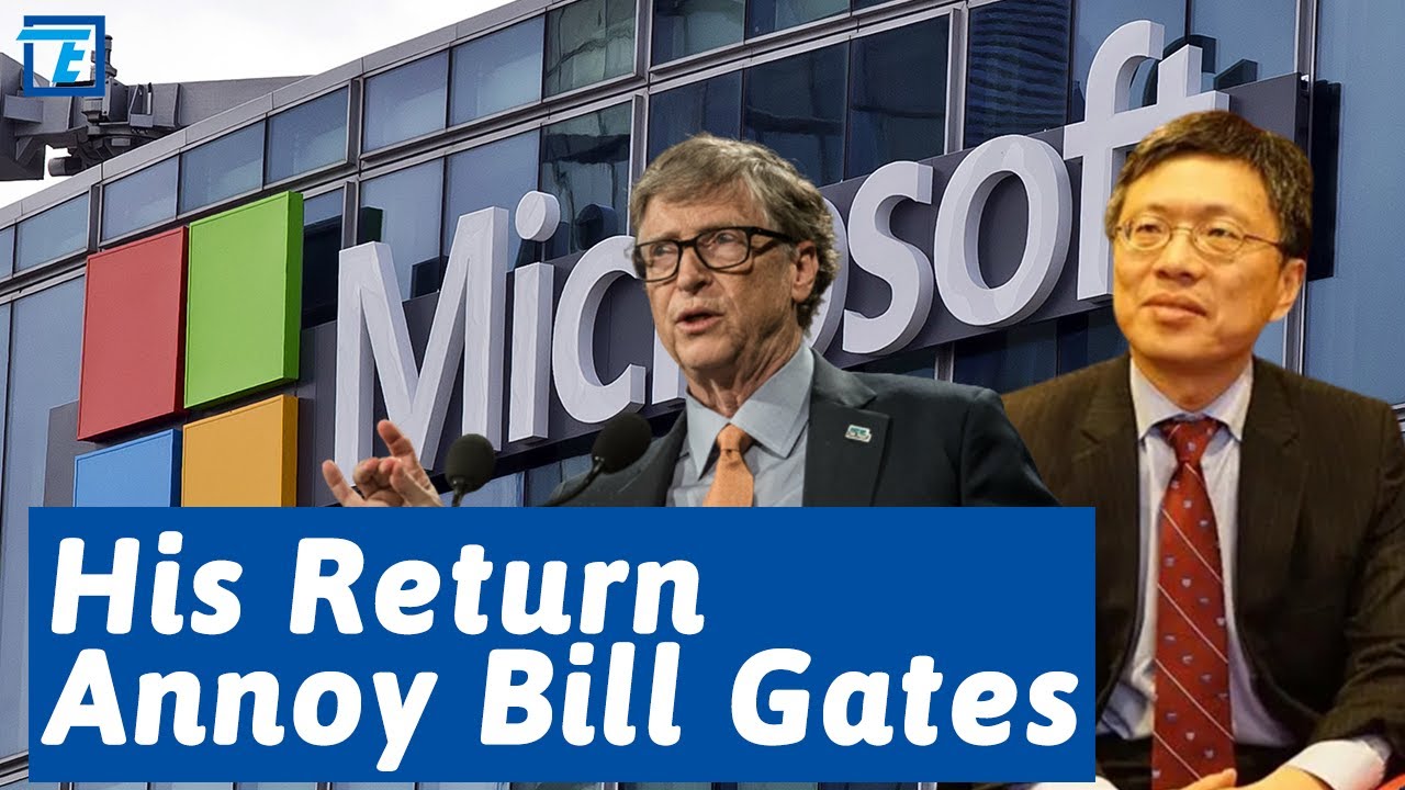 Microsoft legendary Chinese genius returns home, Bill Gates is furious ...