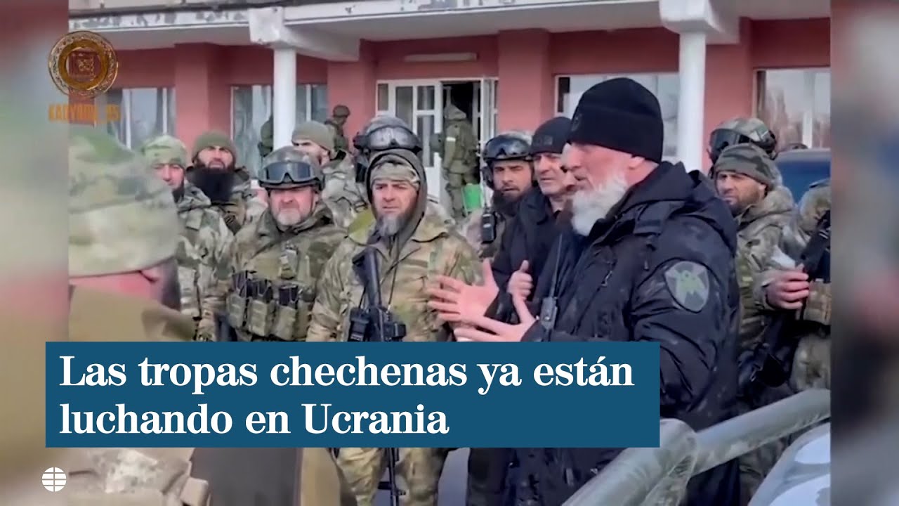 Las tropas chechenas ya están en Ucrania - YouTube