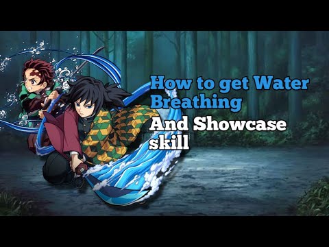 How to get Water Breathing and Showcase Water Breathing [ Demon Fall ...