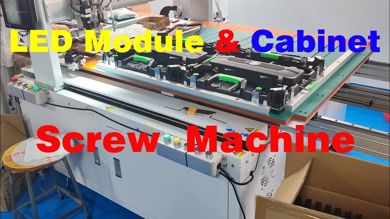 JHIMS LED Display Module and Cabinet Screw Assembly Machine Demo | # ...