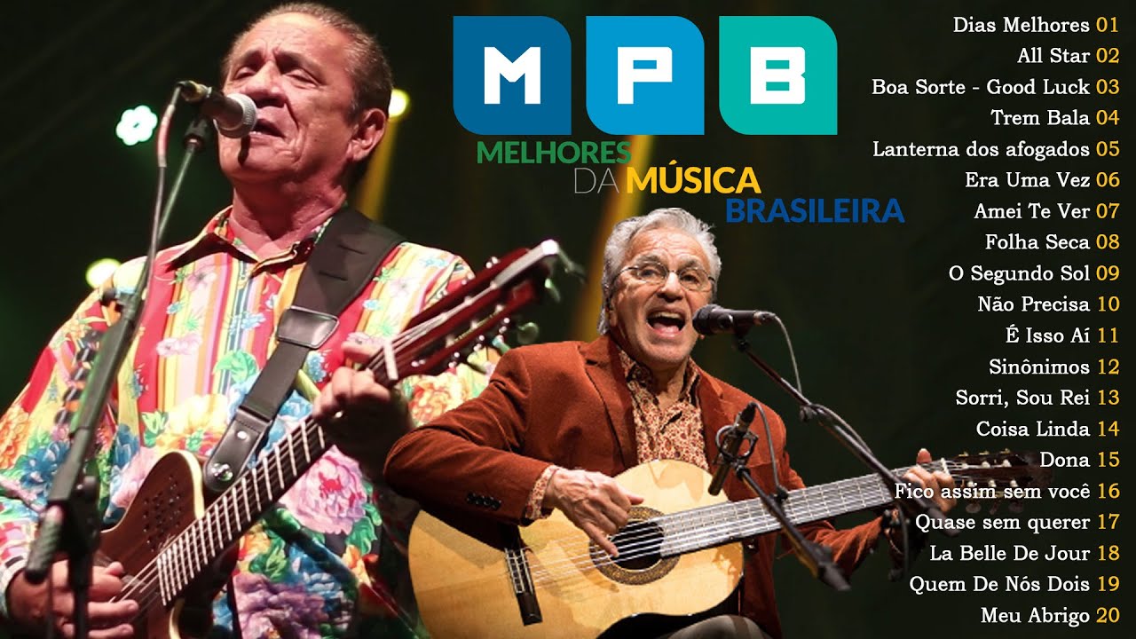 MPB Das Antigas - MPB As Melhores Pro Dia A Dia - Nando Reis, Tiê ...