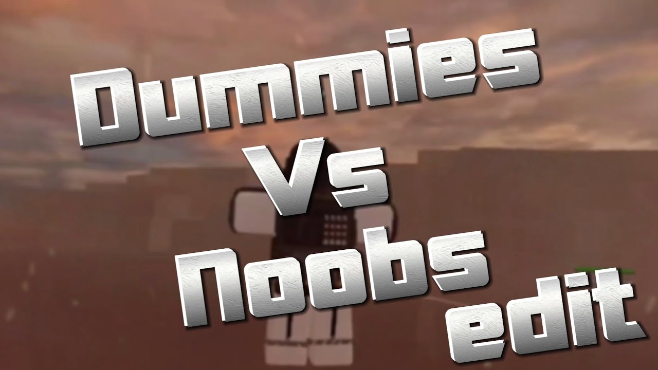[ Dummies Vs Noobs / Edit ] DVN - War Of Change ( Playing as a Scout ...