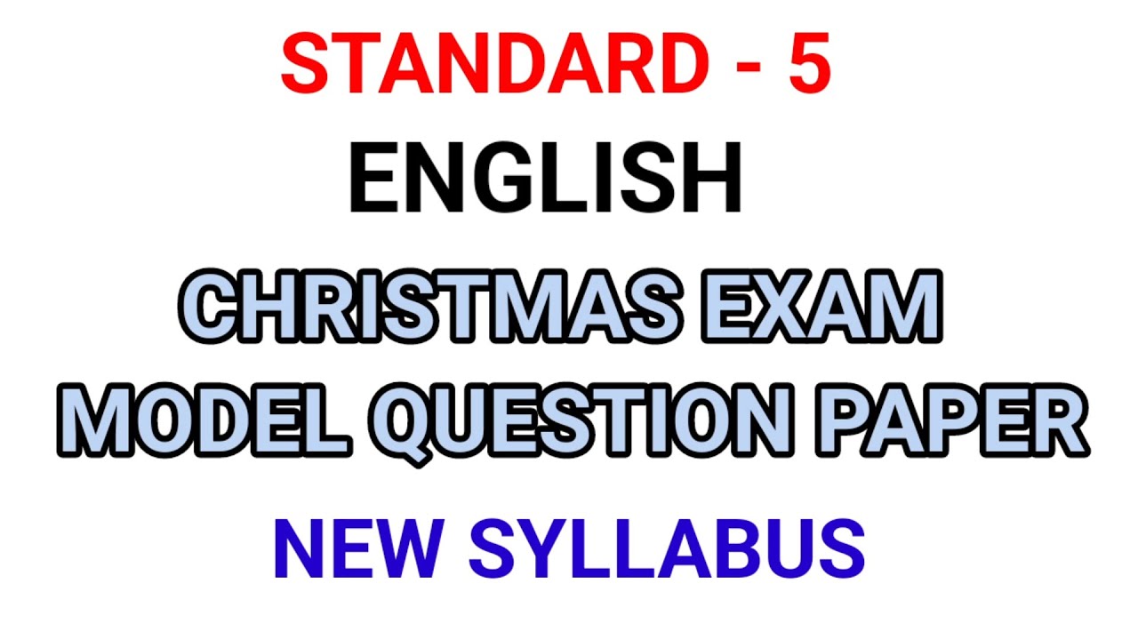 CLASS 5 CHRISTMAS EXAM MODEL QUESTION PAPER ENGLISH | STD 5 SECOND TERM ...