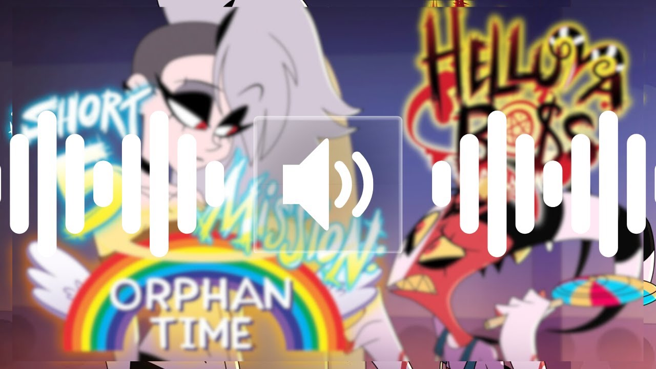 HELLUVA SHORTS 5 // MISSION: ORPHAN TIME // HELLUVA BOSS • VoiceLess ...