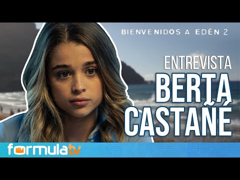 Berta Castañé presenta las segundas temporadas de BIENVENIDOS A EDÉN y TODOS MIENTEN