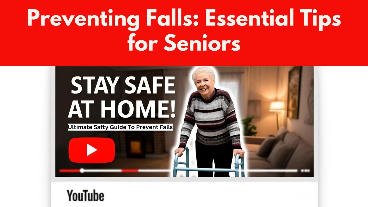 Stay Safe at Home: Ultimate Safety Guide for Seniors to Prevent Falls ...