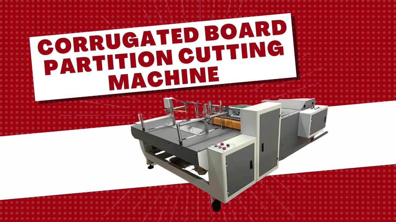 Corrugated Board Partition Cutting Machine | Máquina para Cortar ...