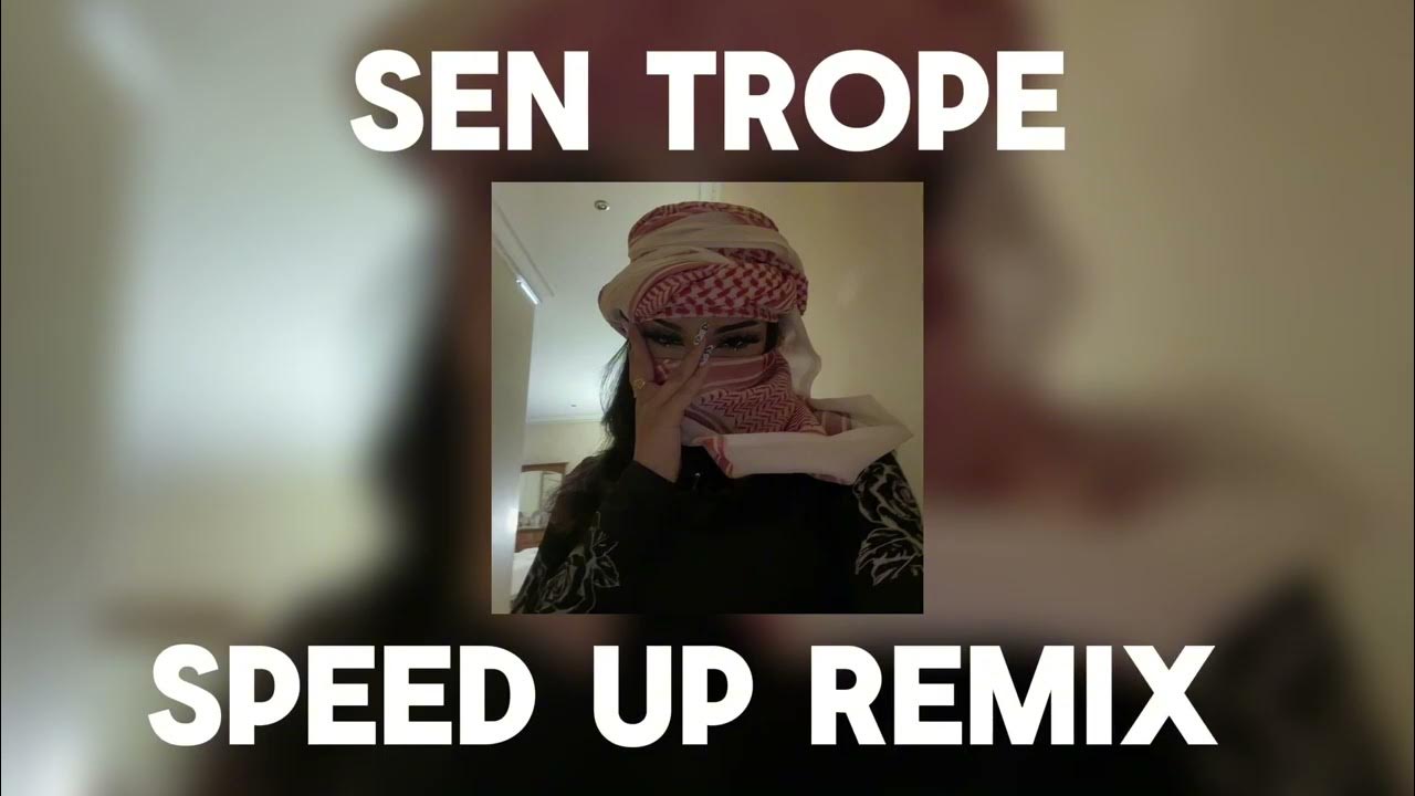 Sen trope - speed up remix - YouTube