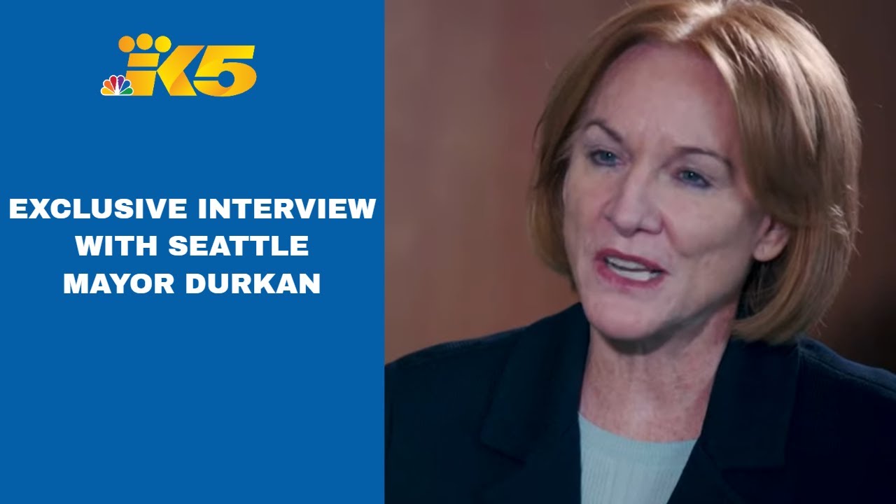Seattle Mayor Jenny Durkan explains what led to her decision not to run ...