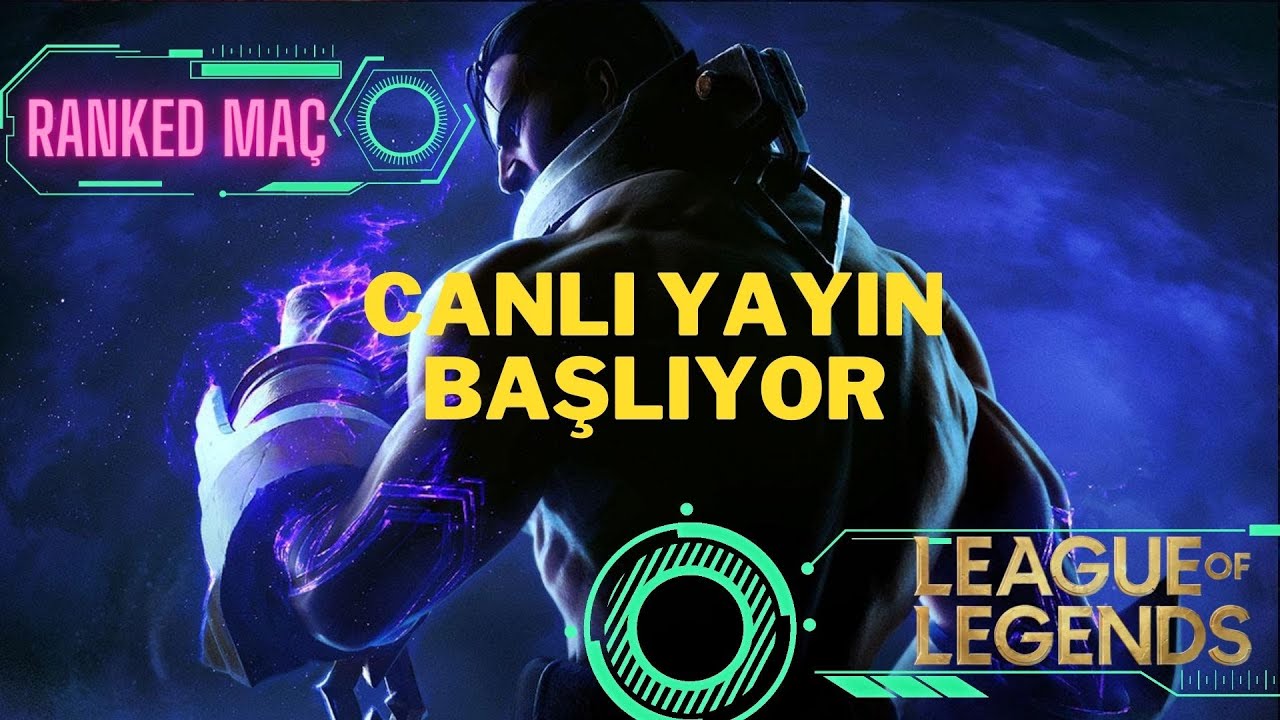 League of Legends CALI YAYIN HARD RANKED KASIYORUZ l #leagueoflegends # ...
