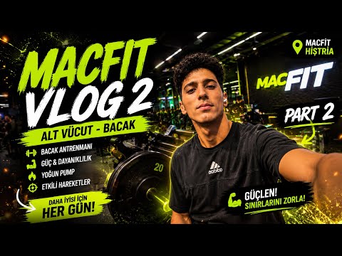 MacFit Vlog #2 | En Zor Bacak Günü! 🔥