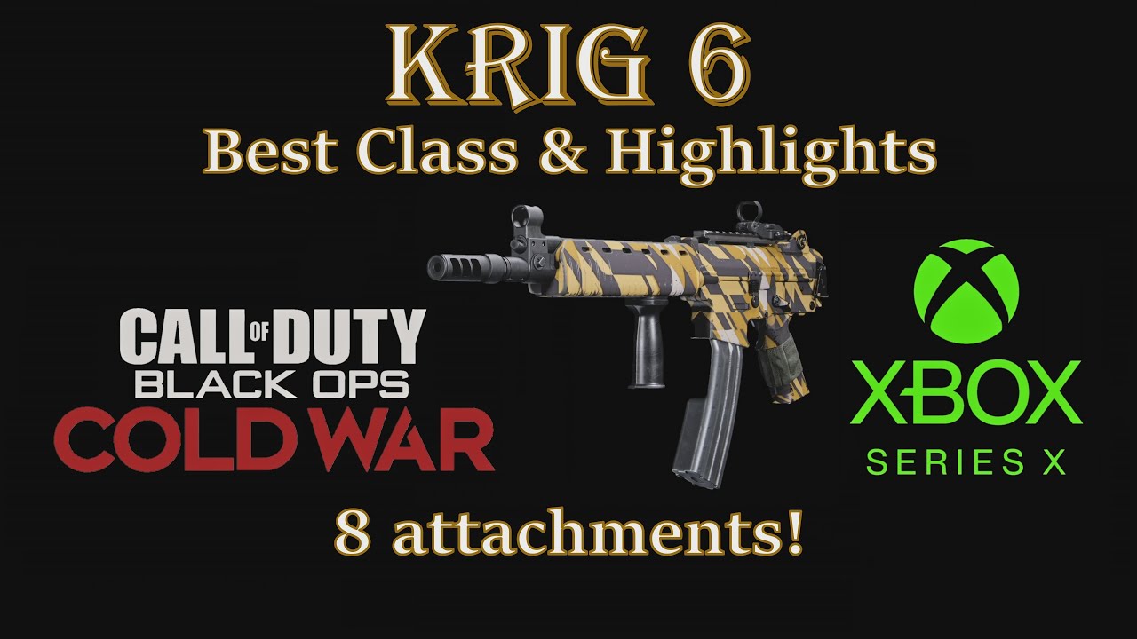 KRIG 6 Best Class Setup & Highlights (Black Ops Cold War) - YouTube