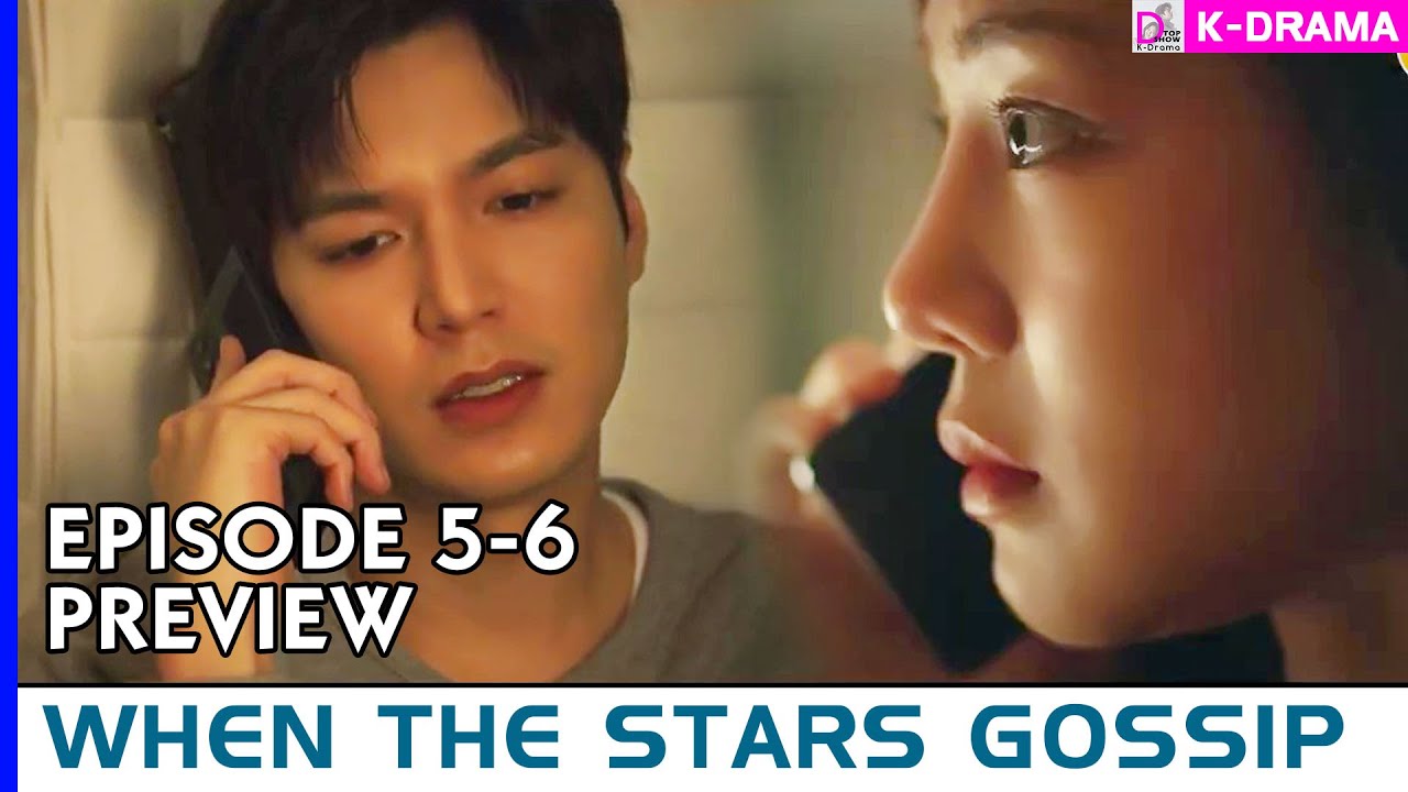 "When the Stars Gossip" Episode 5-6 Preview | Lee Min Ho and Gong Hyo ...