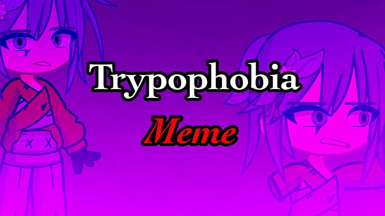 [TRYPOPHOBIA MEME] [GACHA] [TREND] ⚠️ intense shaking ⚠️ - YouTube