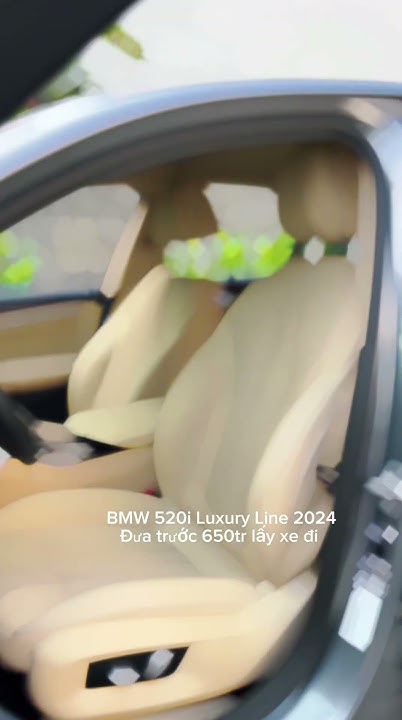 BMW 520i Luxury Line T4.2024 , lướt 9.000 ml , đưa trước 650tr lấy xe . Lh 094.39.66666 #bmw ...