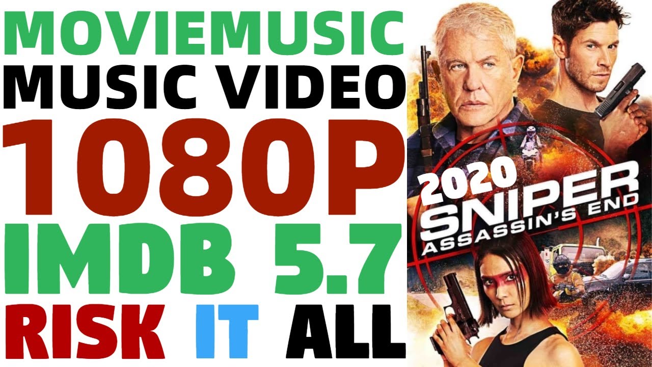 Sniper: Assassin's End (2020) Music Video | Risk It All - YouTube