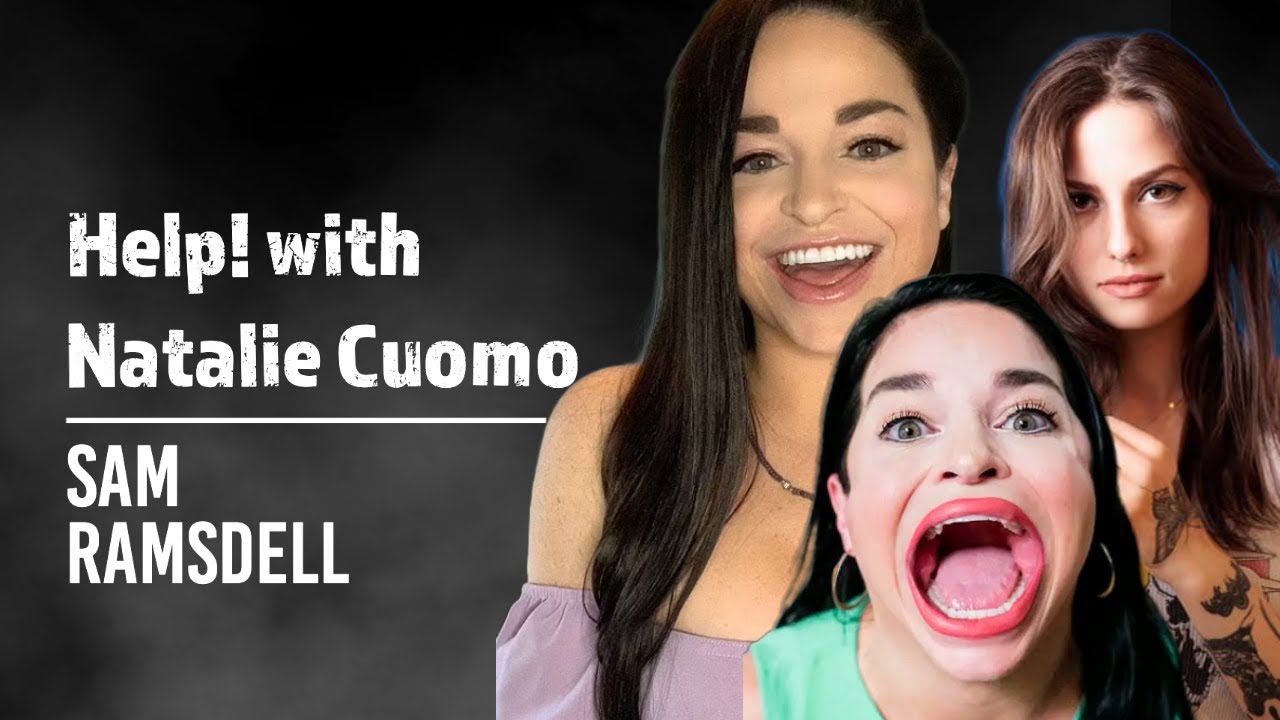 Help! with Natalie Cuomo #94 - Big Gape Energy ft. Sam Ramsdell - YouTube