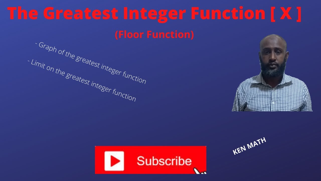 Greatest integer function(floor function) - YouTube